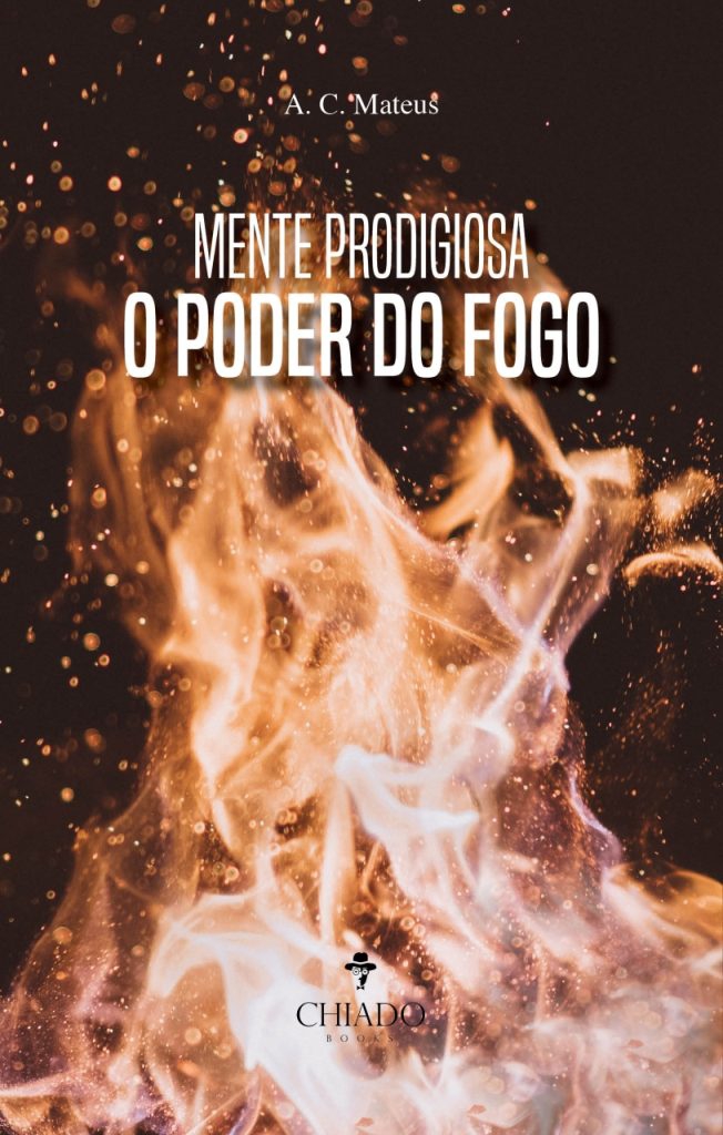 Mente Prodigiosa - O Poder do Fogo