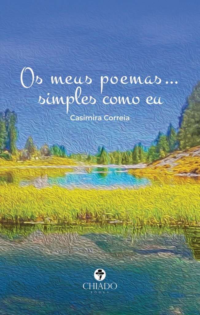 Os meus poemas? simples como eu